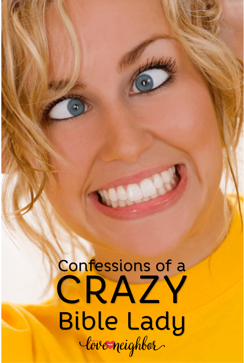 Confessions of a Crazy Bible Lady - Amy Lively