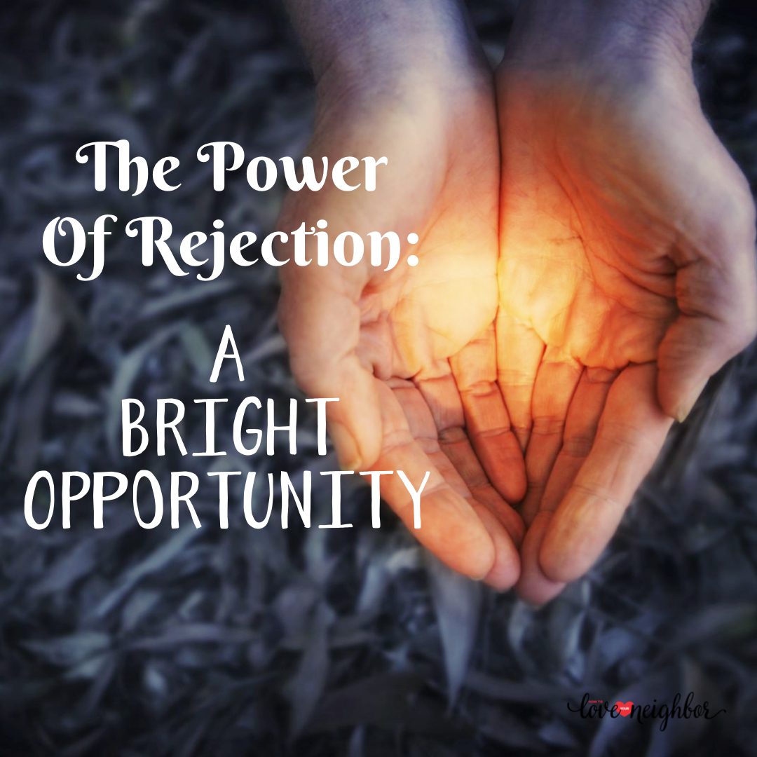The Power of Rejection: A Bright Opportunity - Amy Lively